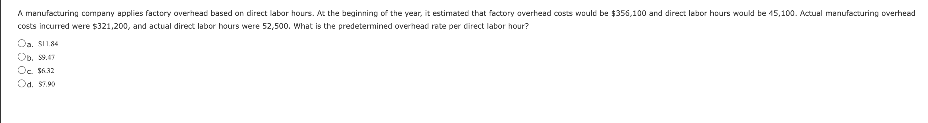 Solved A manufacturing company applies factory overhead | Chegg.com