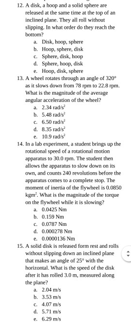 Solved 12. A disk, a hoop and a solid sphere are released at | Chegg.com