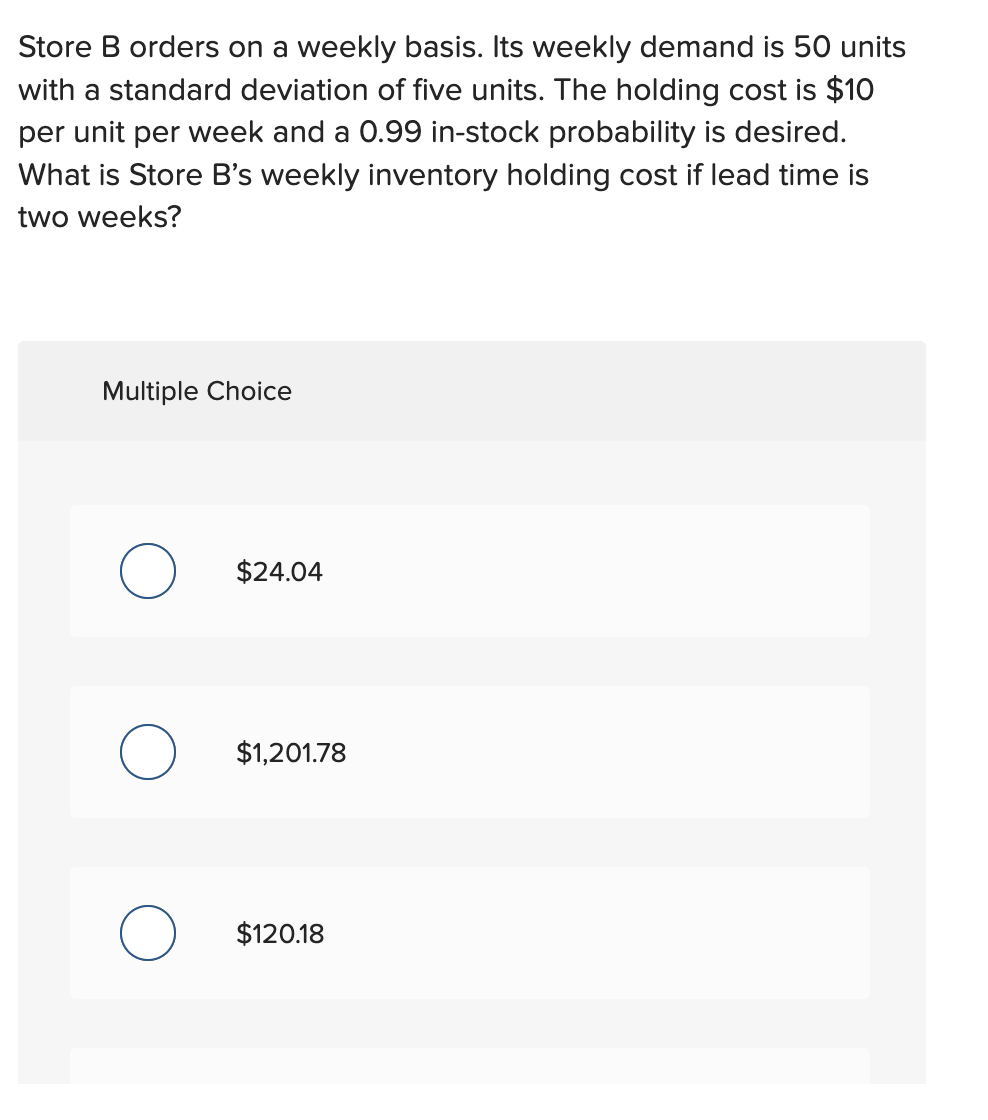 Solved Store B orders on a weekly basis. Its weekly demand | Chegg.com