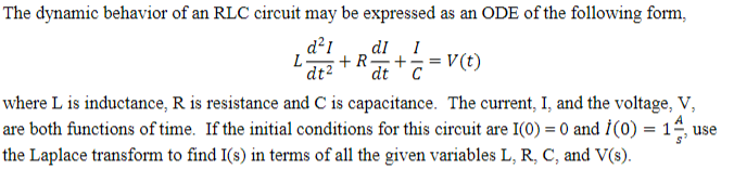 Solved + = dt2 The dynamic behavior of an RLC circuit may be | Chegg.com