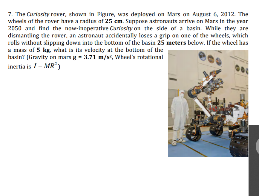 Solved 7. The Curiosity rover, shown in Figure, was deployed | Chegg.com