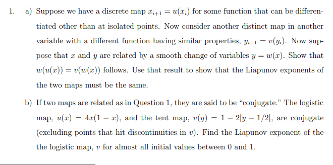 Solved 1. a) Suppose we have a discrete map 1 +1 = u(r) for | Chegg.com