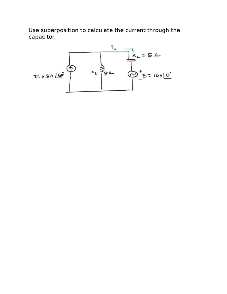 Solved Use superposition to calculate the current through | Chegg.com Solved Use superposition to calculate the current through | Chegg.com