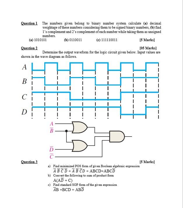 Question 1 The numbers given belong to binary number | Chegg.com