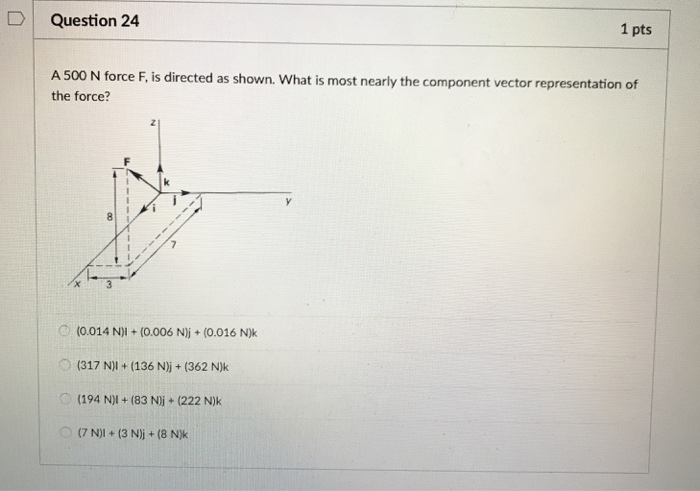 Solved D Question 24 1 pts A 500 N force F, is directed as | Chegg.com Solved D Question 24 1 pts A 500 N force F, is directed as | Chegg.com