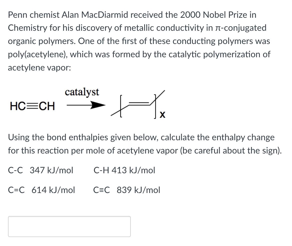 Solved Penn chemist Alan MacDiarmid received the 2000 ﻿Nobel | Chegg.com