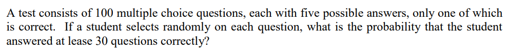 Solved A test consists of 100 multiple choice questions, | Chegg.com