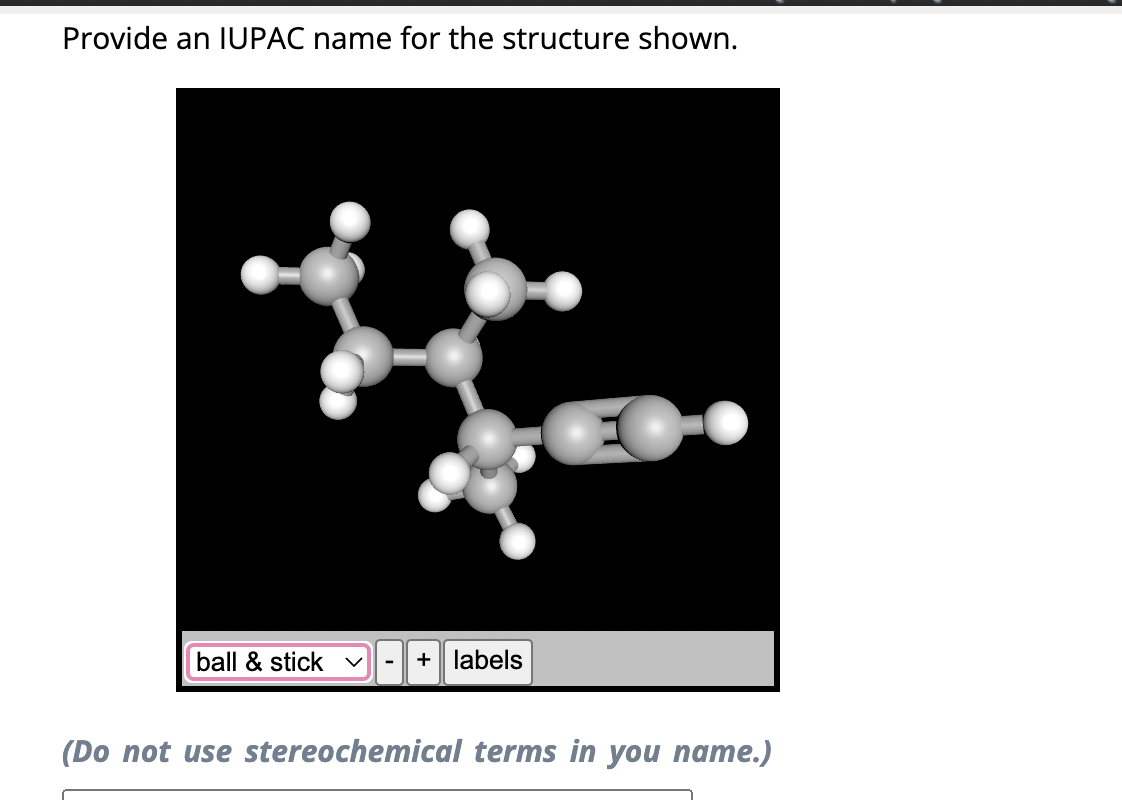 Solved Provide an IUPAC name for the structure shown. (Do | Chegg.com