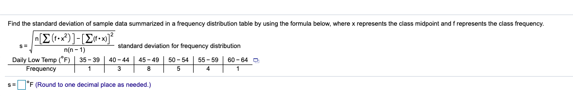 Solved Find the standard deviation of sample data summarized | Chegg.com