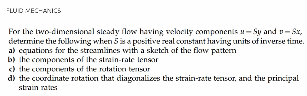 Solved FLUID MECHANICS For the two-dimensional steady flow | Chegg.com