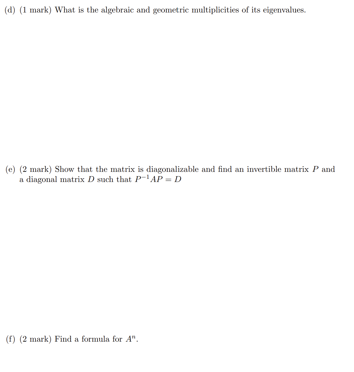 Solved (3) (10 marks) Consider matrix A=[12−21]⋅2 (a) (2 | Chegg.com