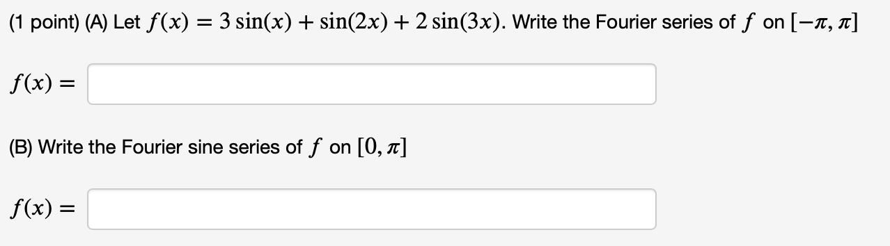 Solved (1 point) (A) Let f(x) = 3 sin(x) + sin(2x) + 2 | Chegg.com