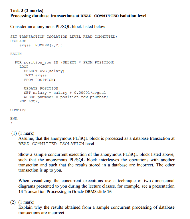Solved Task 3 (2 marks) Processing database transactions at | Chegg.com