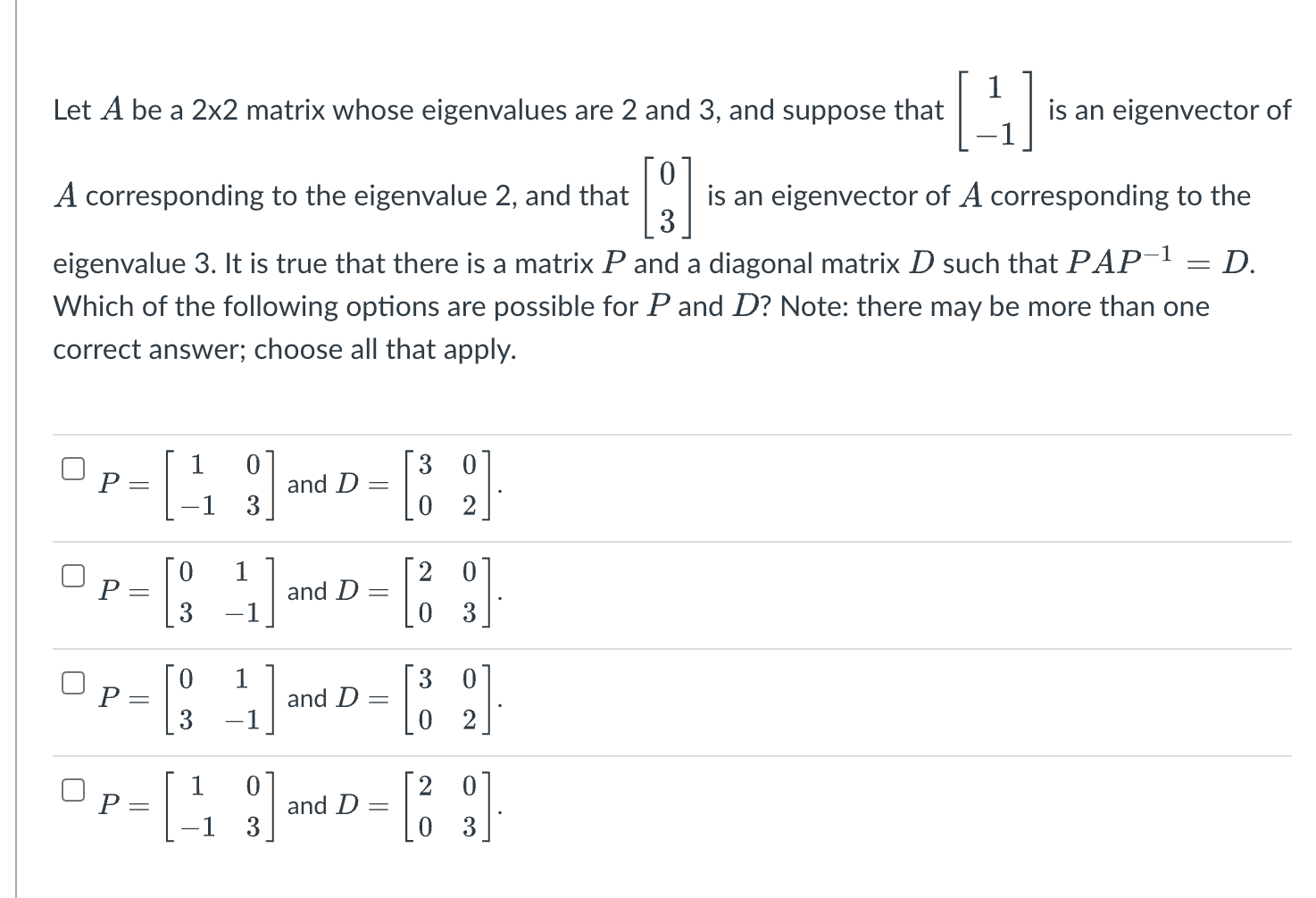 Solved Let A Be A 2x2 Matrix Whose Eigenvalues Are 2 And 3