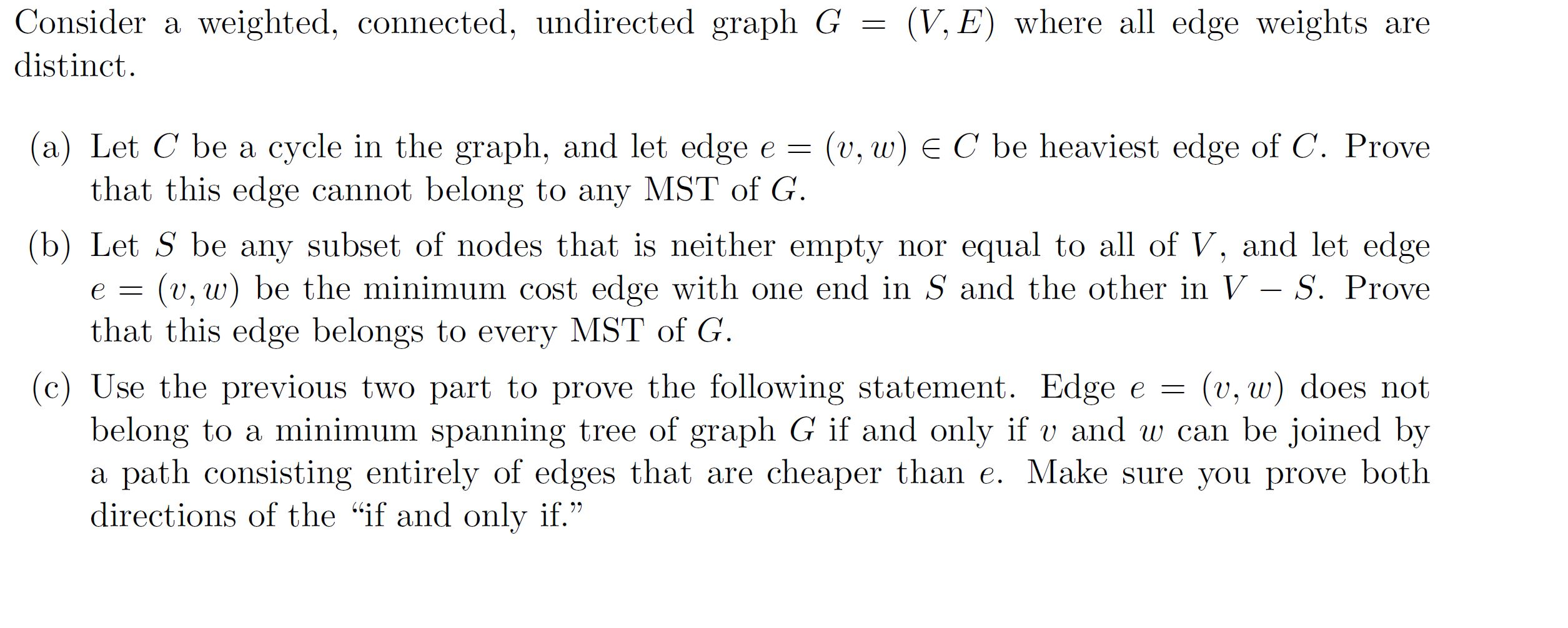 Consider a weighted, connected, undirected graph G = | Chegg.com