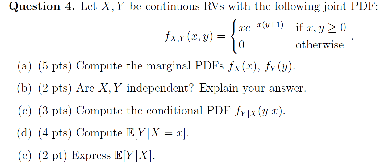 Solved Question 4. Let X, Y be continuous RVs with the | Chegg.com