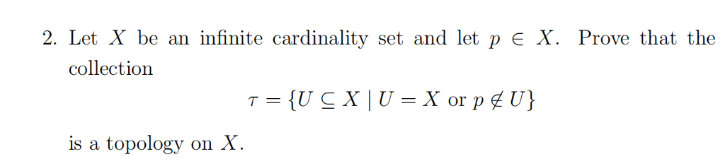 Solved 2. Let X be an infinite cardinality set and let p X. | Chegg.com