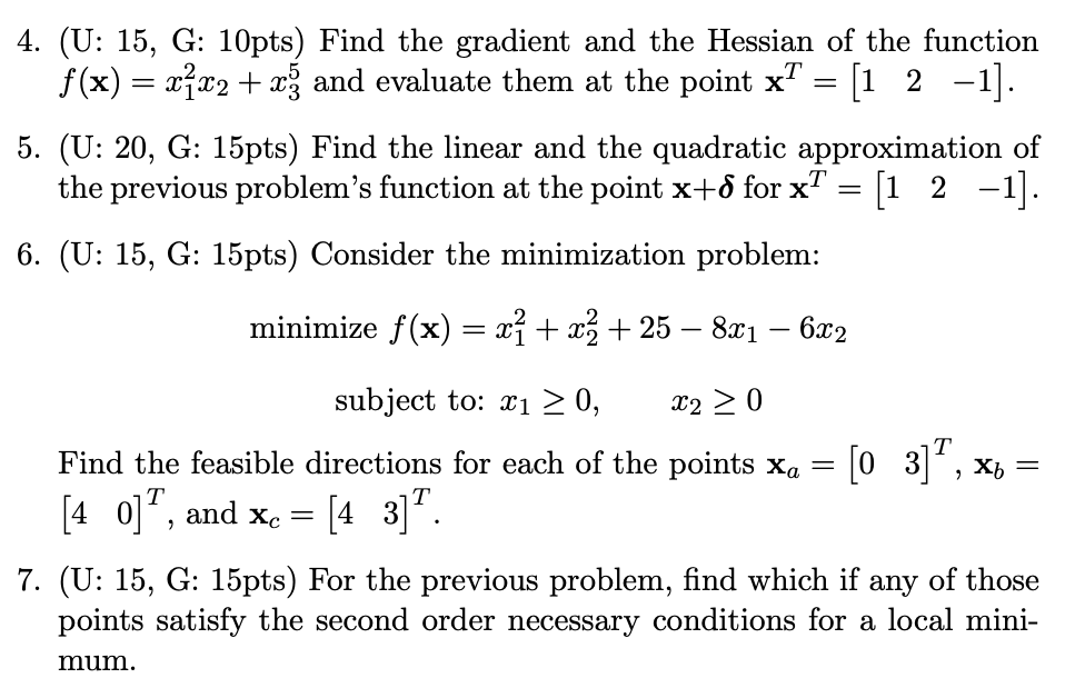 Solved 4. (U: 15, G: 10pts) Find the gradient and the | Chegg.com