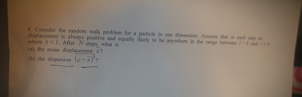 Solved 4. Consider the random walk problem for a particle in | Chegg.com