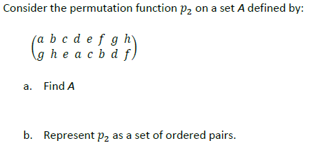Solved Consider the permutation function P2 on a set A | Chegg.com