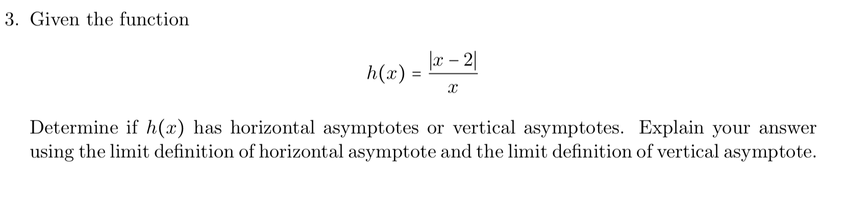 Solved 3. Given the function h(x) = {2 – 2 X Determine if | Chegg.com