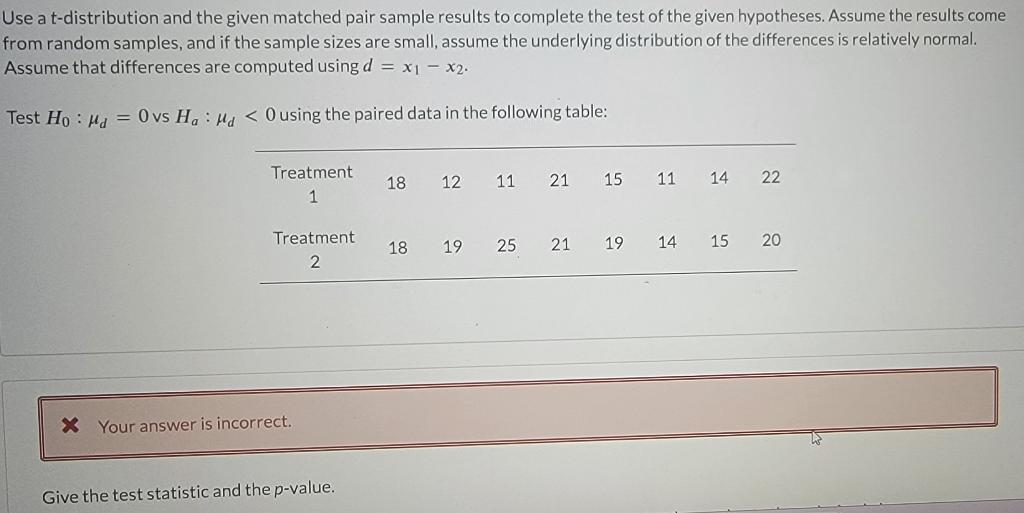 Solved Use a t-distribution and the given matched pair | Chegg.com