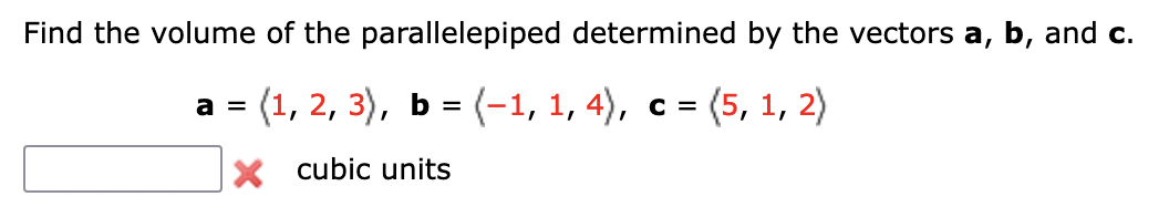 Solved Find the volume of the parallelepiped determined by | Chegg.com