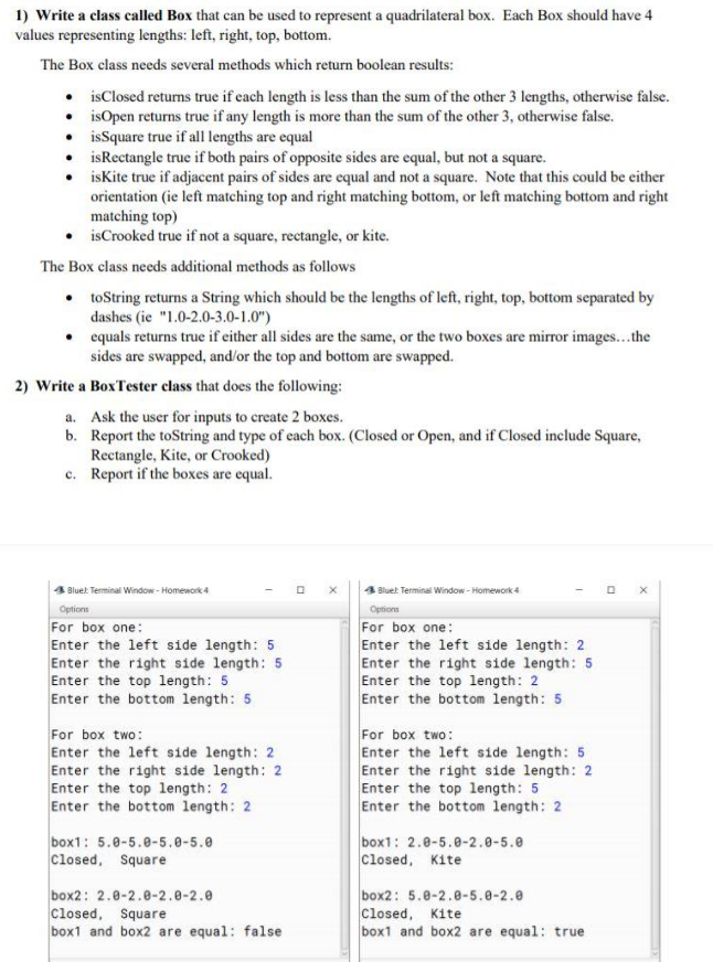 Solved 1) Write a class called Box that can be used to | Chegg.com