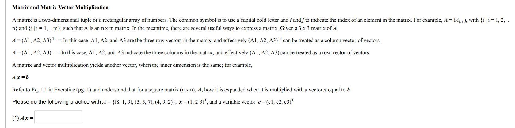 Solved Matrix and Matrix Vector Multiplication. A matrix is | Chegg.com