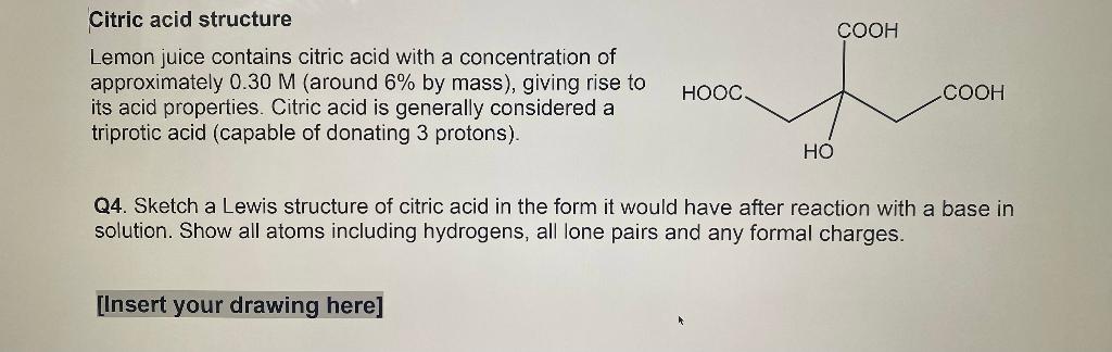 Solved Citric acid structure Lemon juice contains citric | Chegg.com