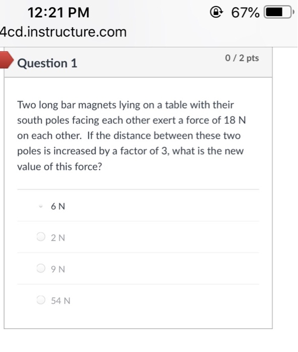 Solved 12:21 PM 4cd.instructure.com 67%. 0/2 pts Question 1 | Chegg.com