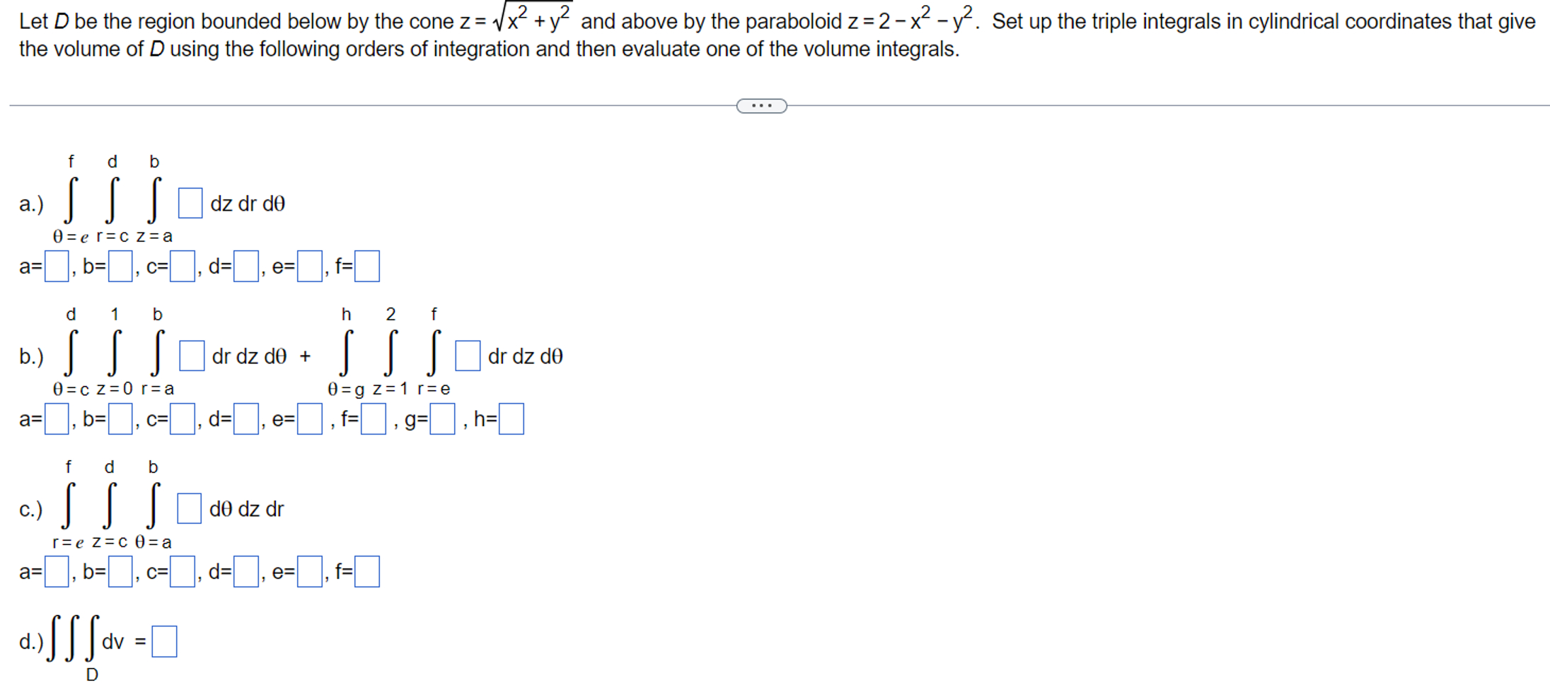 Solved Let D be ﻿the region bounded below by ﻿the cone | Chegg.com