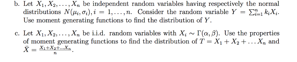 Solved b. Let X1, X2,... , Xn be independent random | Chegg.com