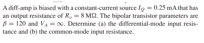 Solved A diff-amp is biased with a constant-current source | Chegg.com