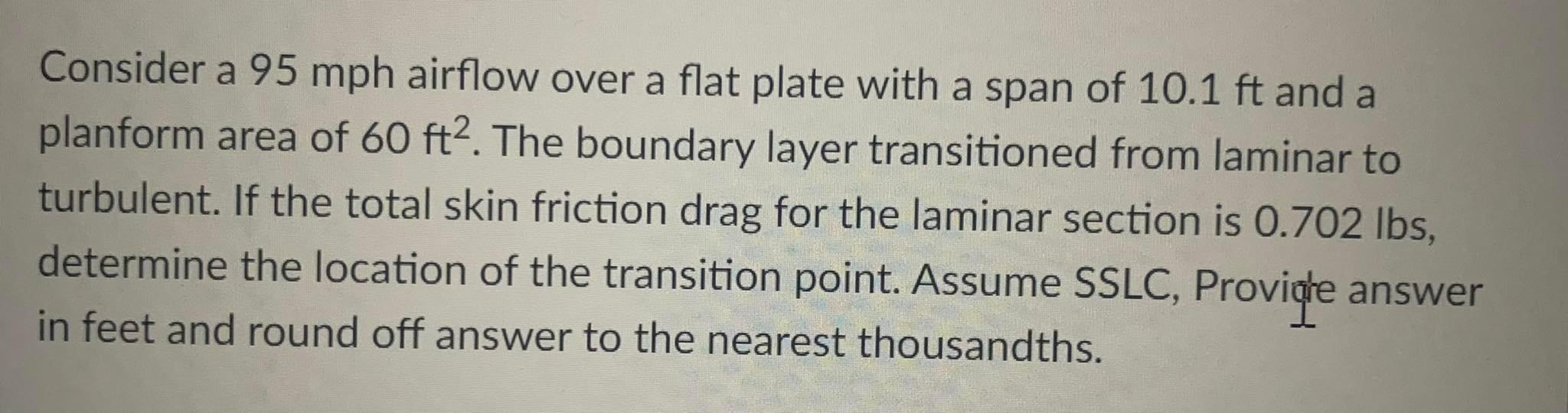 Solved Consider a 95mph airflow over a flat plate with a | Chegg.com