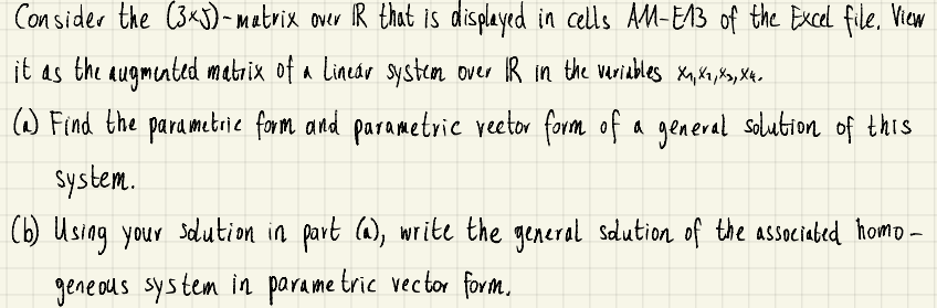 Solved Consider the (3x5) matrix over IR that is displayed | Chegg.com