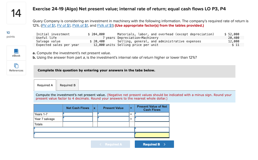 Solved Exercise 24-19 (Algo) ﻿Net present value; internal | Chegg.com