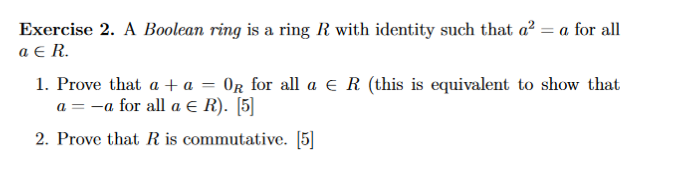 Solved Exercise 2. A Boolean ring is a ring R with identity | Chegg.com