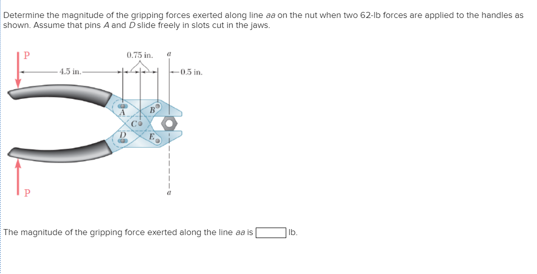 Solved Determine the magnitude of the gripping forces | Chegg.com
