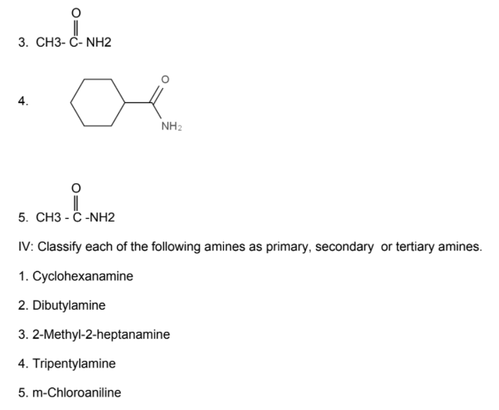 Solved color 3. CH3-C-NH2 4. NH2 5. CH3 -C-NH2 IV: | Chegg.com