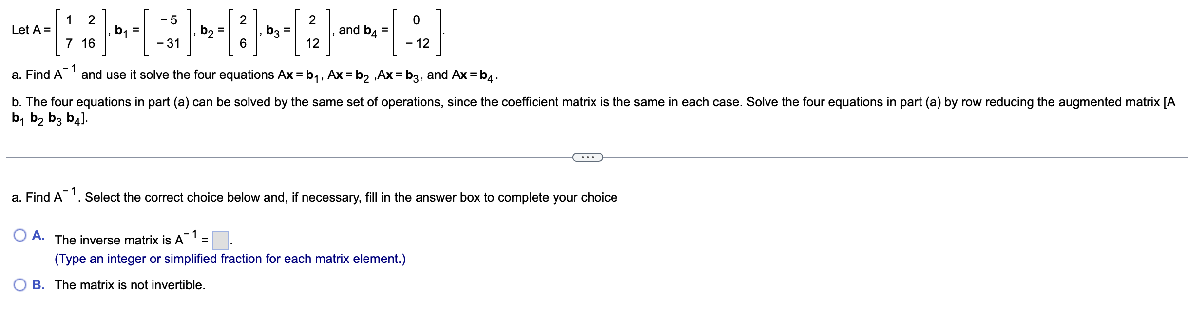 Solved Let A=[17216],b1=[−5−31],b2=[26],b3=[212], and | Chegg.com