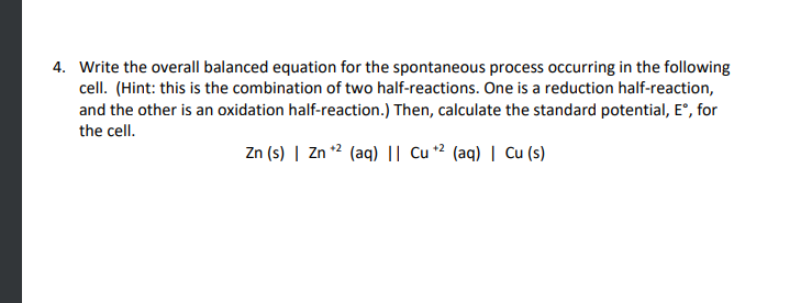 Solved 4. Write the overall balanced equation for the | Chegg.com