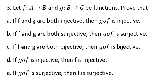 Solved 3. Let f: A → B and g: B → C be functions. Prove that | Chegg.com