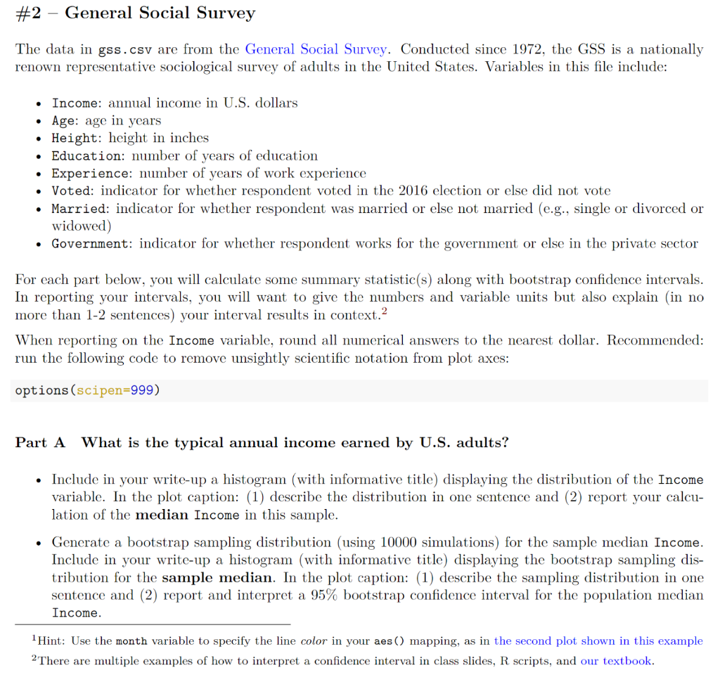 The data in gss.csv are from the General Social | Chegg.com