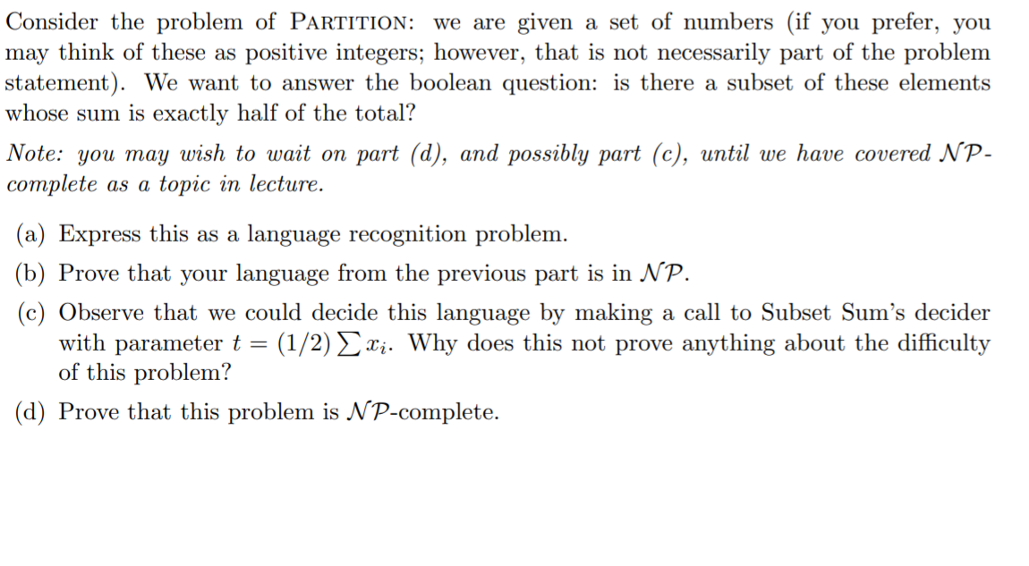Consider the problem of PARTITION: we are given a set | Chegg.com