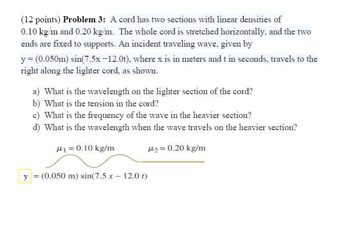 Solved (12 points) Problem 3: A cord has two sections with | Chegg.com