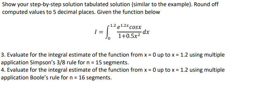 Solved Show your step-by-step solution tabulated solution | Chegg.com