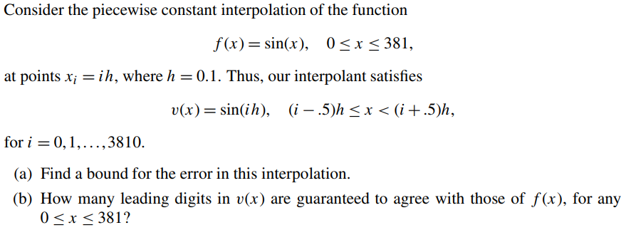 Solved Consider The Piecewise Constant Interpolation Of The 