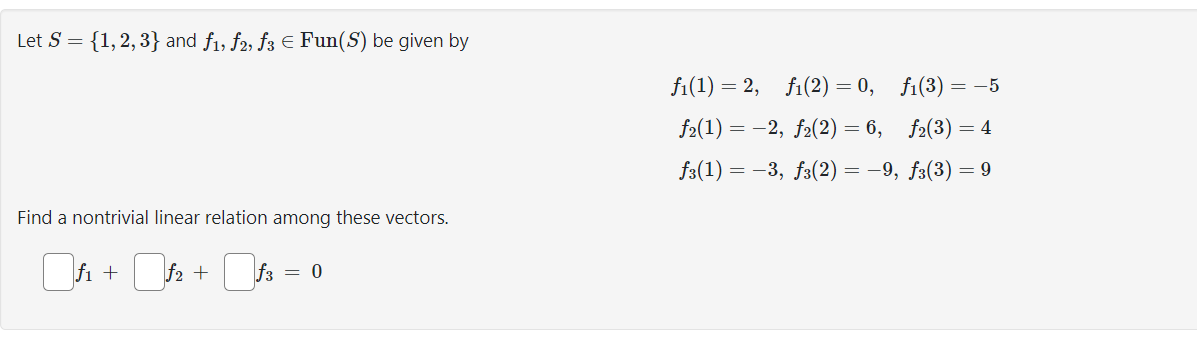 Solved Let S={1,2,3} and f1,f2,f3∈Fun(S) be given by | Chegg.com