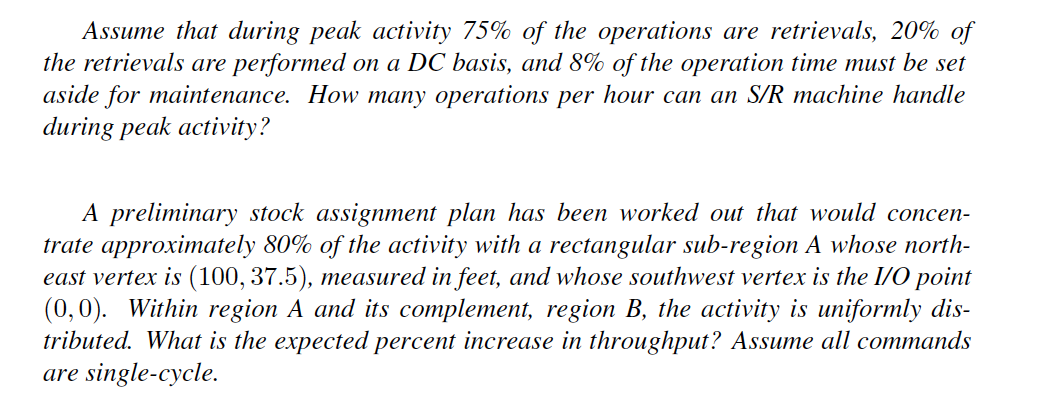 The storage rack of a Unit Load AS/RS system is 300 | Chegg.com